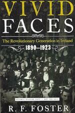 The liberal intellectuals behind Irish independence: Vivid Faces: The ...