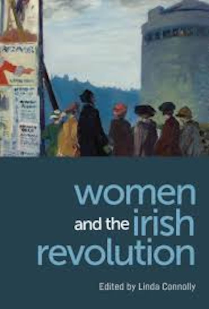 Writing women back into the history of the Irish revolution – The Irish ...